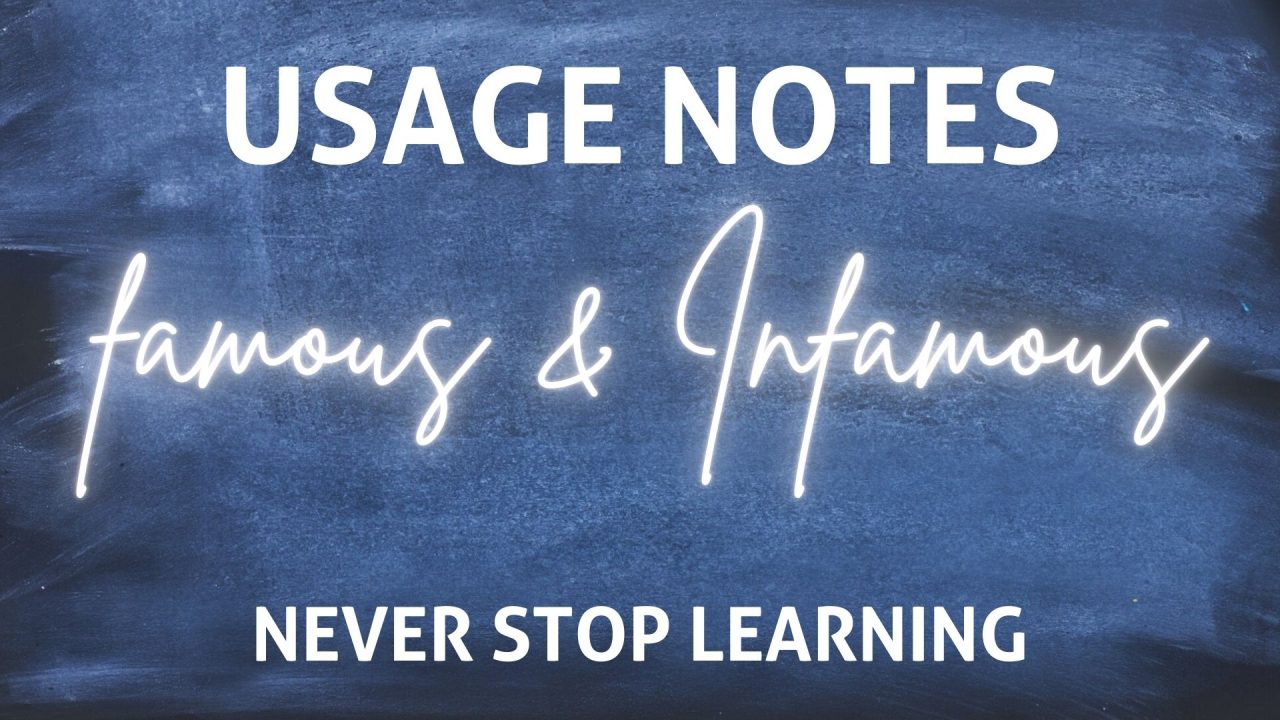Usage Notes | Famous and Infamous - English Plus Podcast