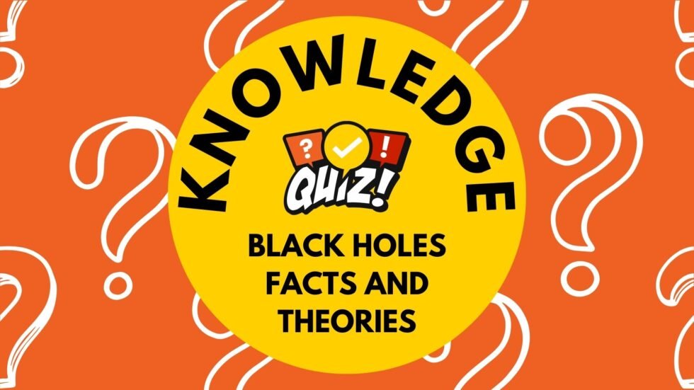Ever Wonder What Happens Inside a Black Hole? Take Our Quiz! - English ...