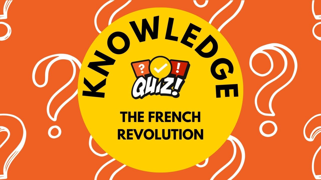 Ever Wondered What Sparked the French Revolution? Take Our Quiz to Find ...