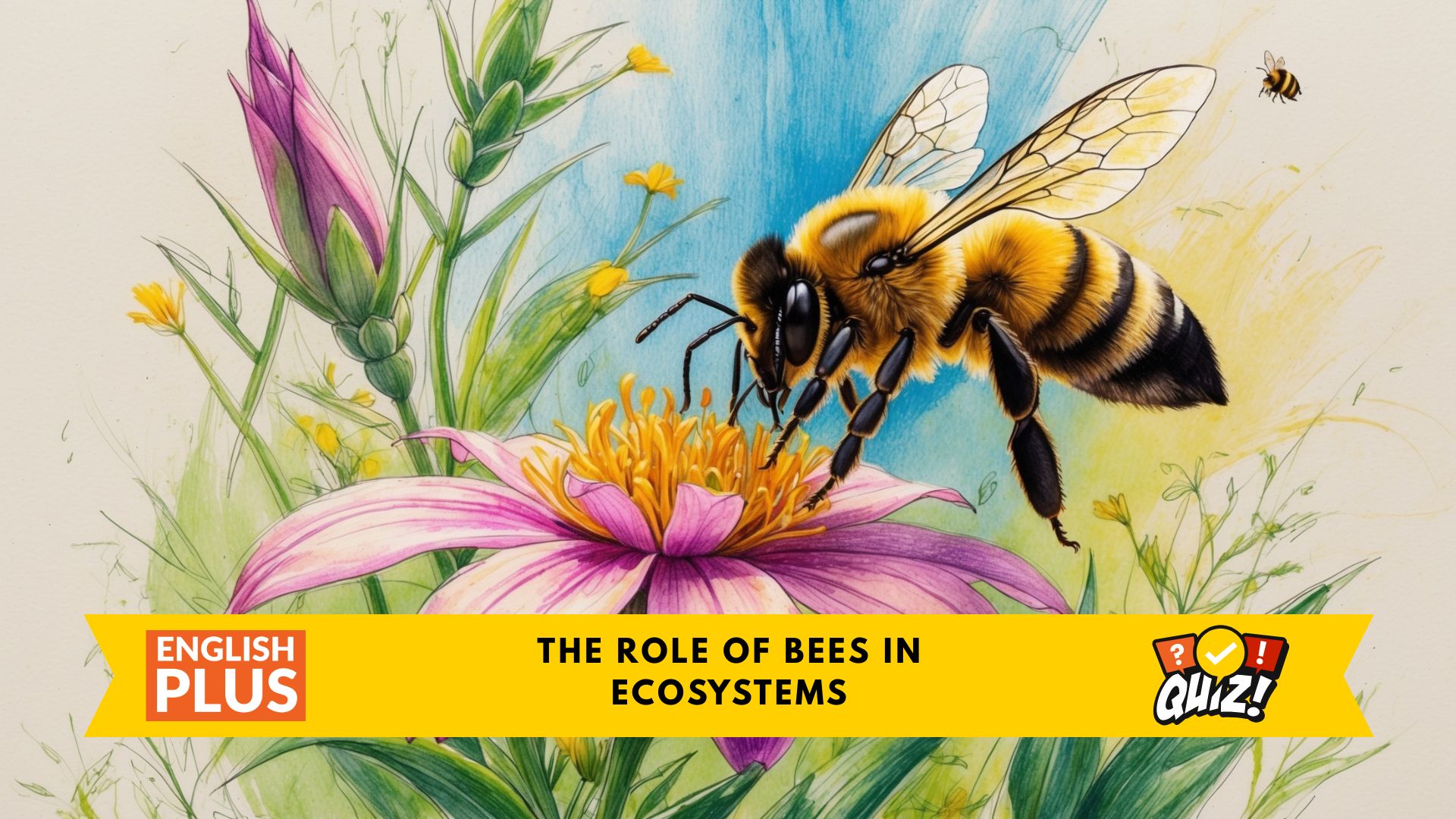 Buzzing About Bees: Test Your Knowledge of Their Ecosystem Role ...