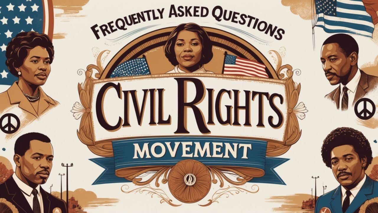 Civil Rights Movement FAQ: Understanding a Nation's Struggle for ...